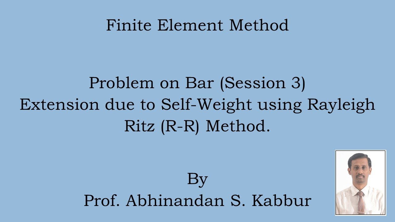 Rayleigh Ritz (R-R) Method - Expression for Displacement in a Uniform ...