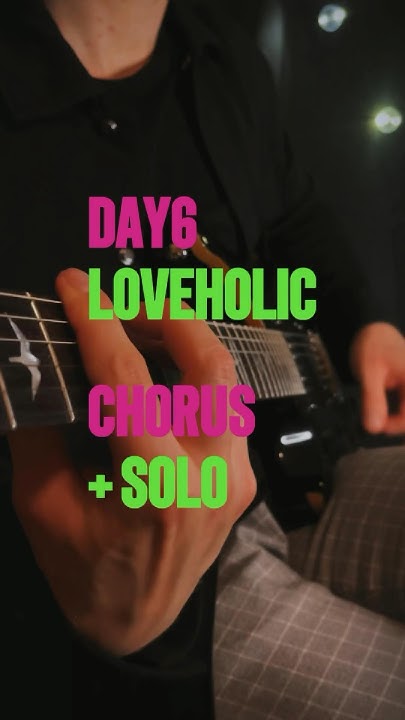 Day6 - Loveholic #day6 #kpop #guitar #shorts - YouTube