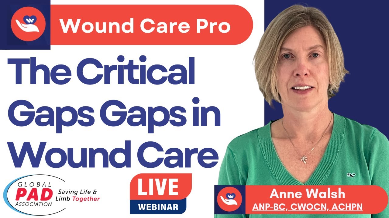 Learn The Gaps In Wound Care | Nurse Practitioner Anne Walsh - YouTube