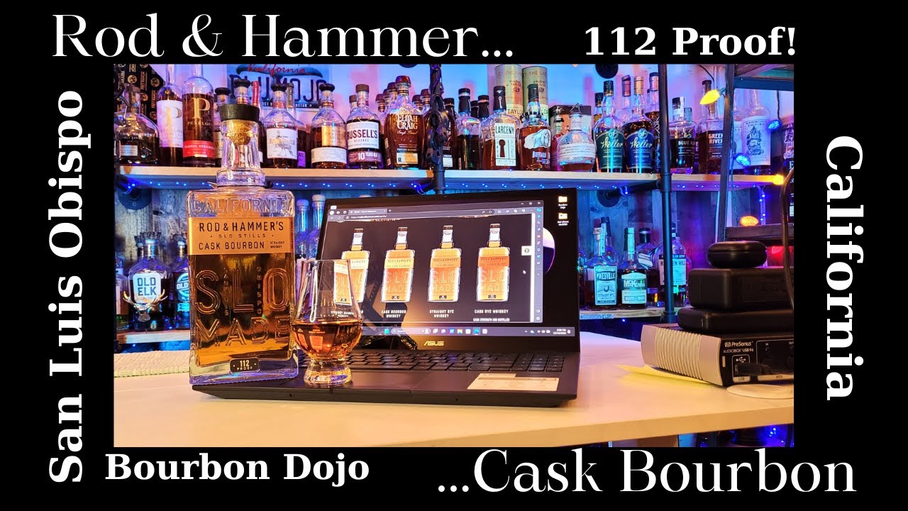 Bourbon Dojo - Rod & Hammer Cask Bourbon! SLO 112 Proof... California ...
