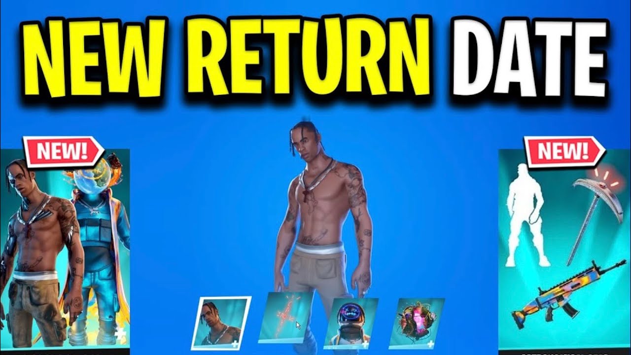 TRAVIS SCOTT SKIN RETURN DATE CONFIRMED! (Travis Scott Coming Back ...