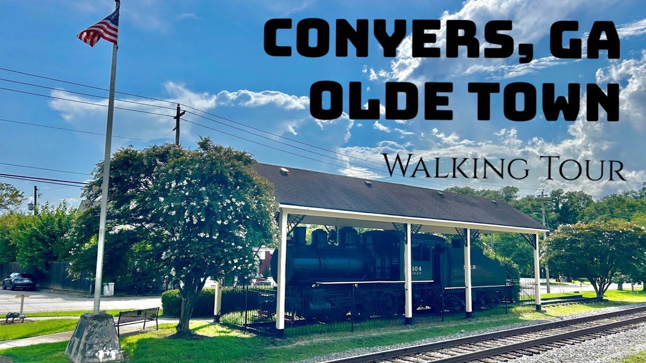 Olde Town Conyers, GA - Walking Tour - YouTube
