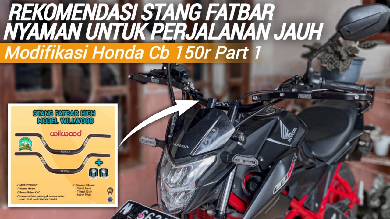 REKOMENDASI STANG UNTUK CB 150R NYAMAN DAN ENAK DI BUAT PERJALANAN JAUH ...