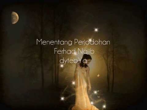 ~Ferhad Najib menentang perjodohan with Lyrics~ - YouTube