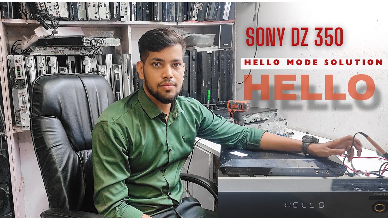 SONY DZ 350 HELLO MODE Problem//Sony home theater only hello mode showing - YouTube