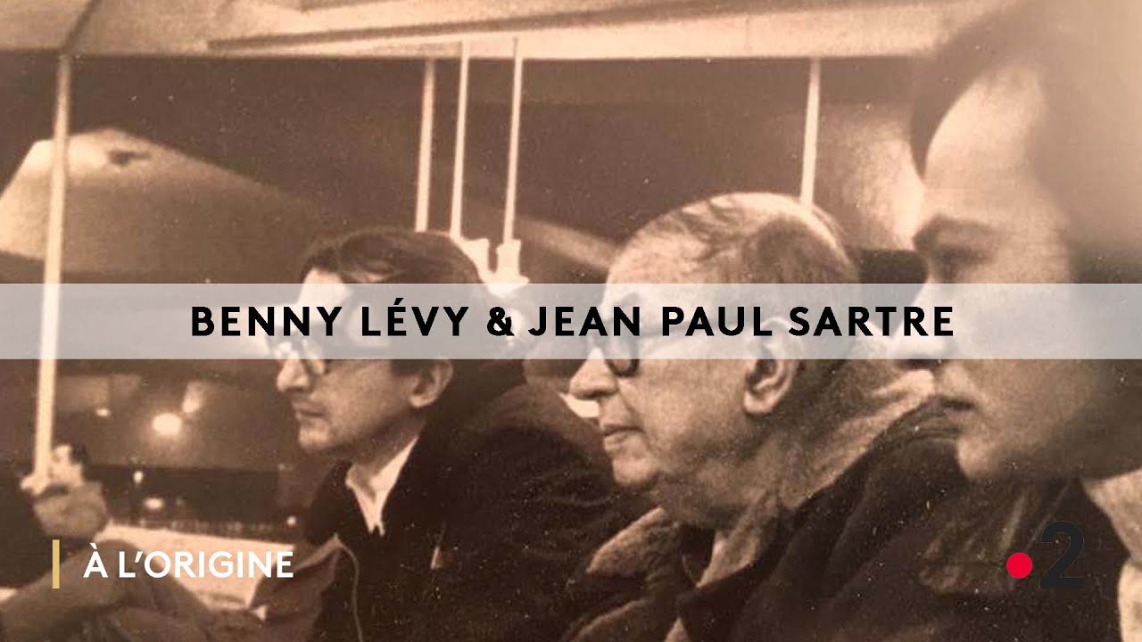 À L'Origine Horizon " Benny Lévy & Jean Paul Sartre " avec Laurent ...