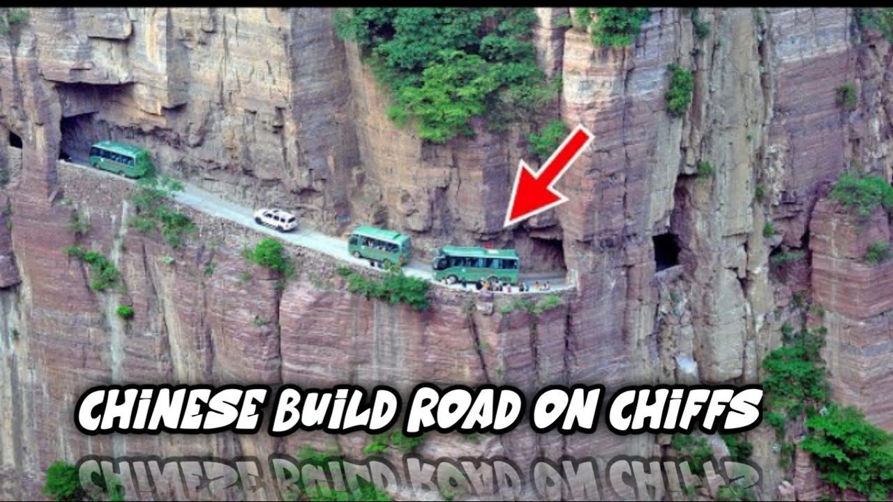 How Did The Chinese Build Roads On Chiffs | Incredible Mega Projects ...