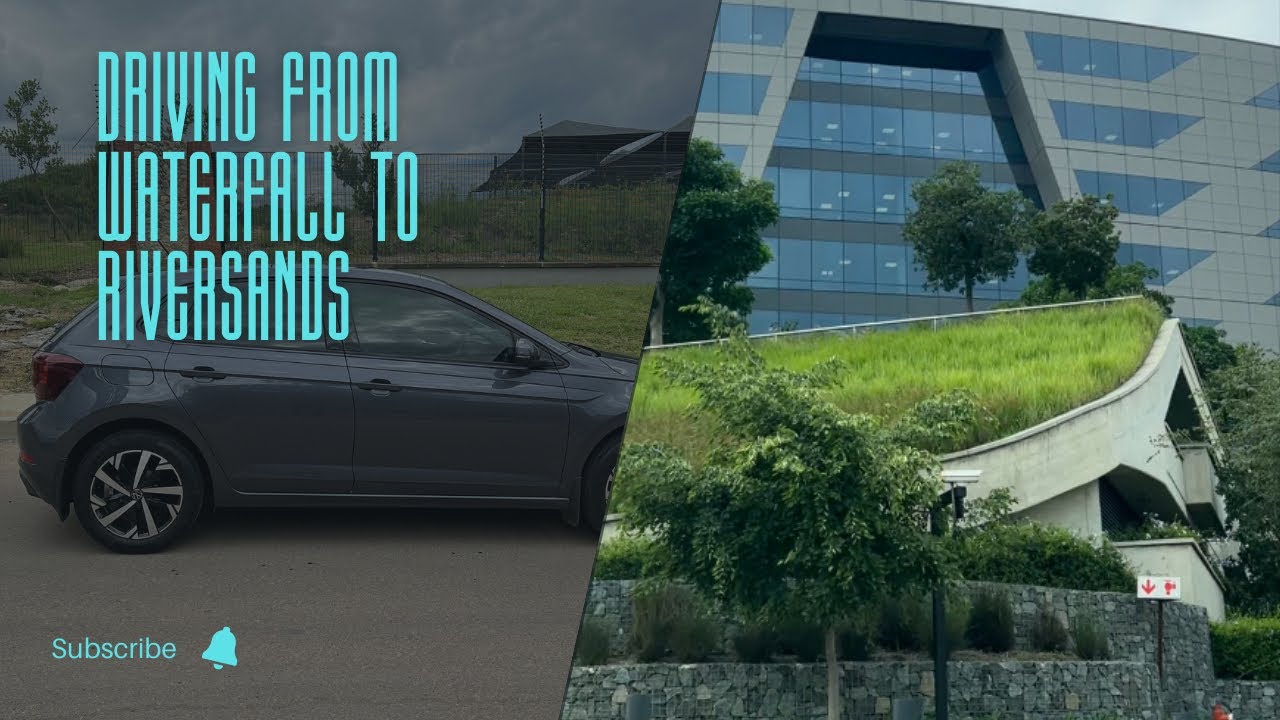 DRIVING FROM DELOITTE WATERFALL TO RIVERSANDS | POLO DRIVER - YouTube