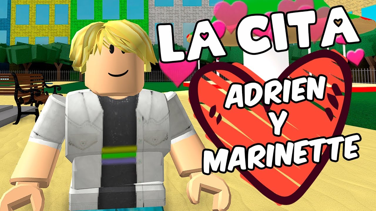 ¡LA CITA SECRETA DE ADRIEN Y MARINETTE! | Roblox Miraculous Roleplay ...