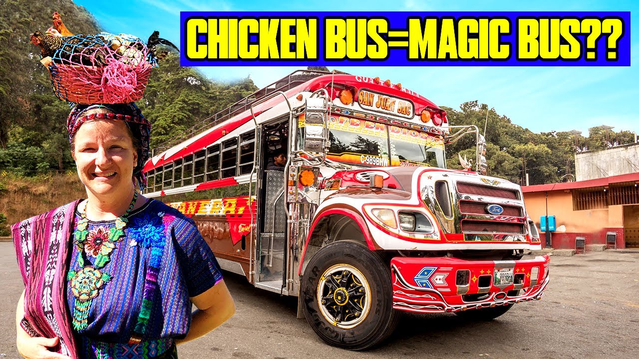 What Is A Chicken Bus??? 🇬🇹 - YouTube