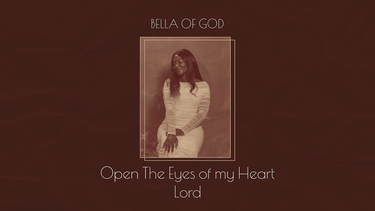 Open the eyes of my heart Cover | Bella of God - YouTube