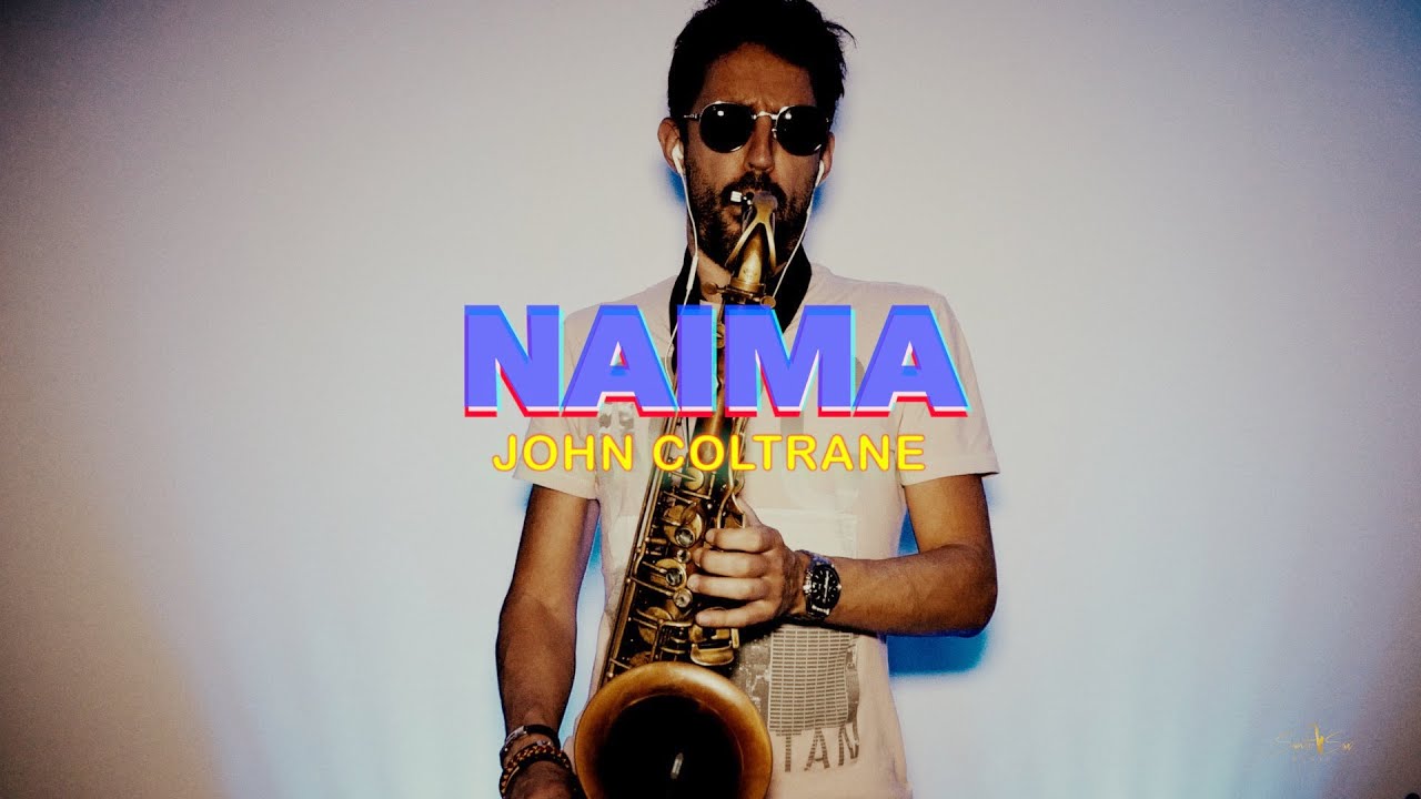 Naima - John Coltrane by Santi Sax Music - YouTube