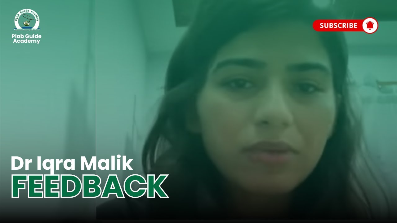 Dr Iqra Malik | Candidate Feedback | PLAB GUIDE ACADEMY - YouTube
