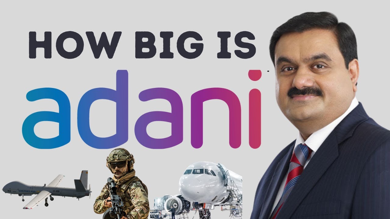 Adani Group Business Empire | India's 2nd Richest man | How Big is ...