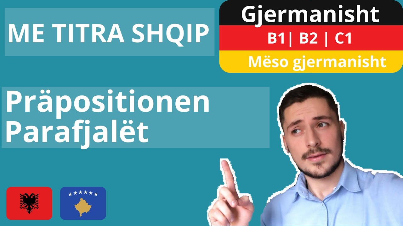 Präpositionen - Parafjalet - ME TITRA SHQIP | Meso Gjermanisht ...