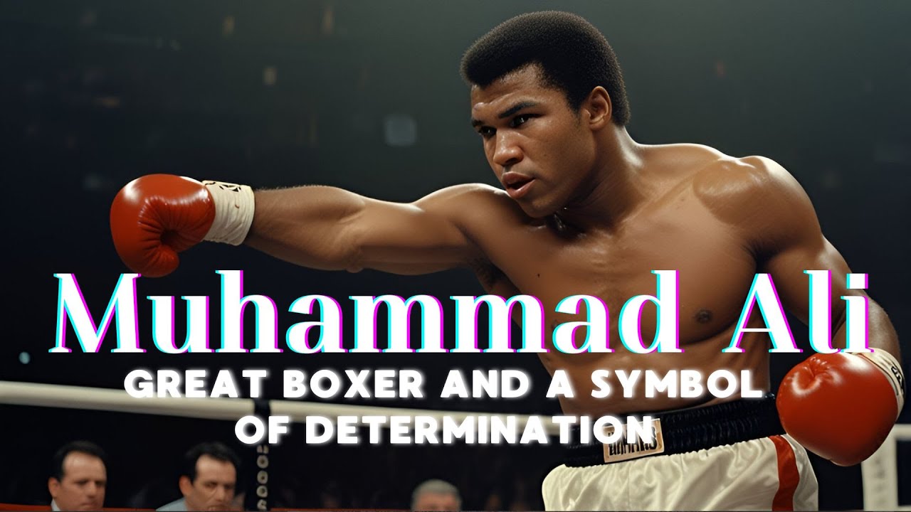 Muhammad Ali is a great boxer and a symbol of determination - YouTube