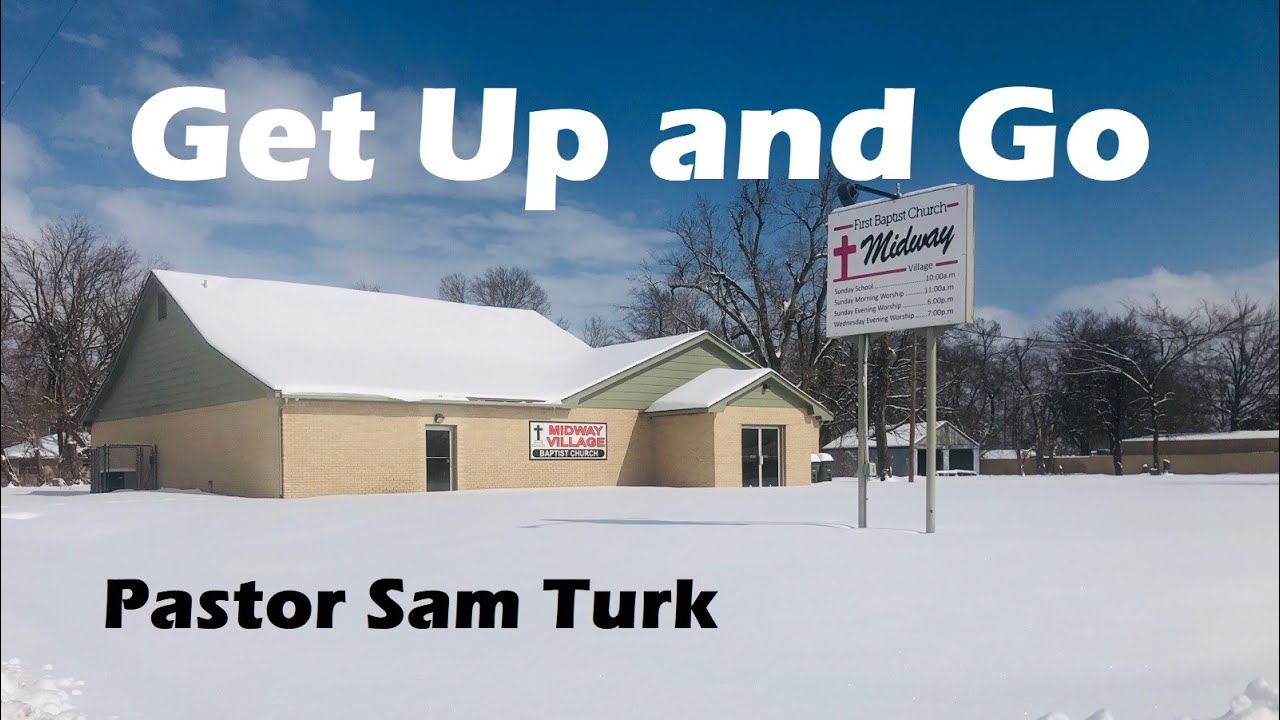 Pastor Sam Turk - Get Up And Go - YouTube