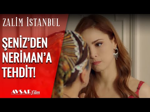 Şeniz Neriman'ı Tehdit Ediyor💥 - Zalim İstanbul 8. Bölüm