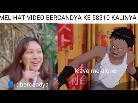 Bercandya.... Bercandya.... gw udah muak 😠 (leave me alone) #meme - YouTube