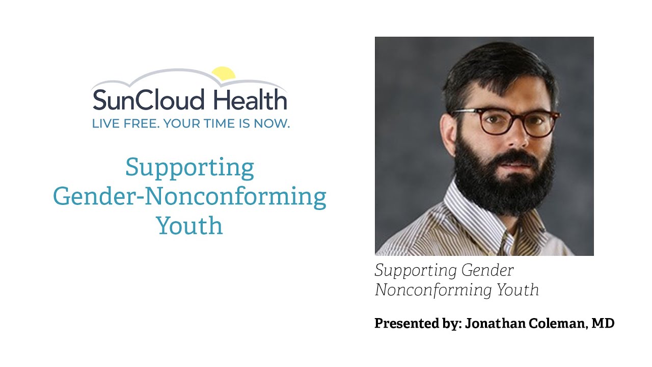 Supporting Gender-Nonconforming Youth, presented by: Jonathan Coleman ...