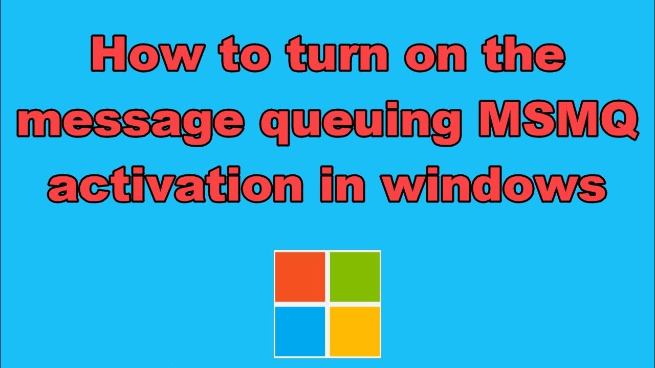 How to tur on the message queuing MSMQ activation in windows - YouTube