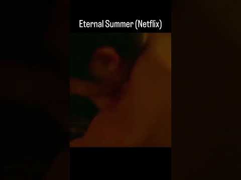 Eternal Summer BL Netflix#bl#blseries#eternalsummer#blmovie#thaibl