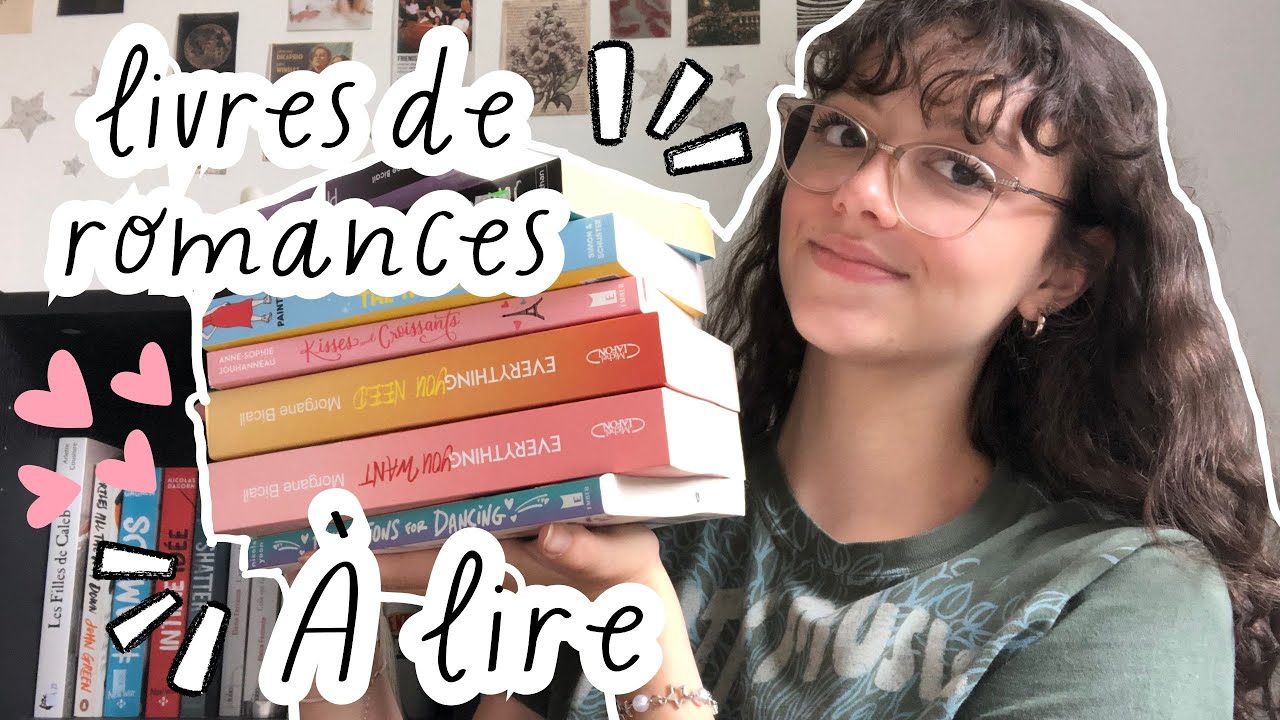 CES LIVRES DE ROMANCES À LIRE ABSOLUMENT ( recommandations) - YouTube