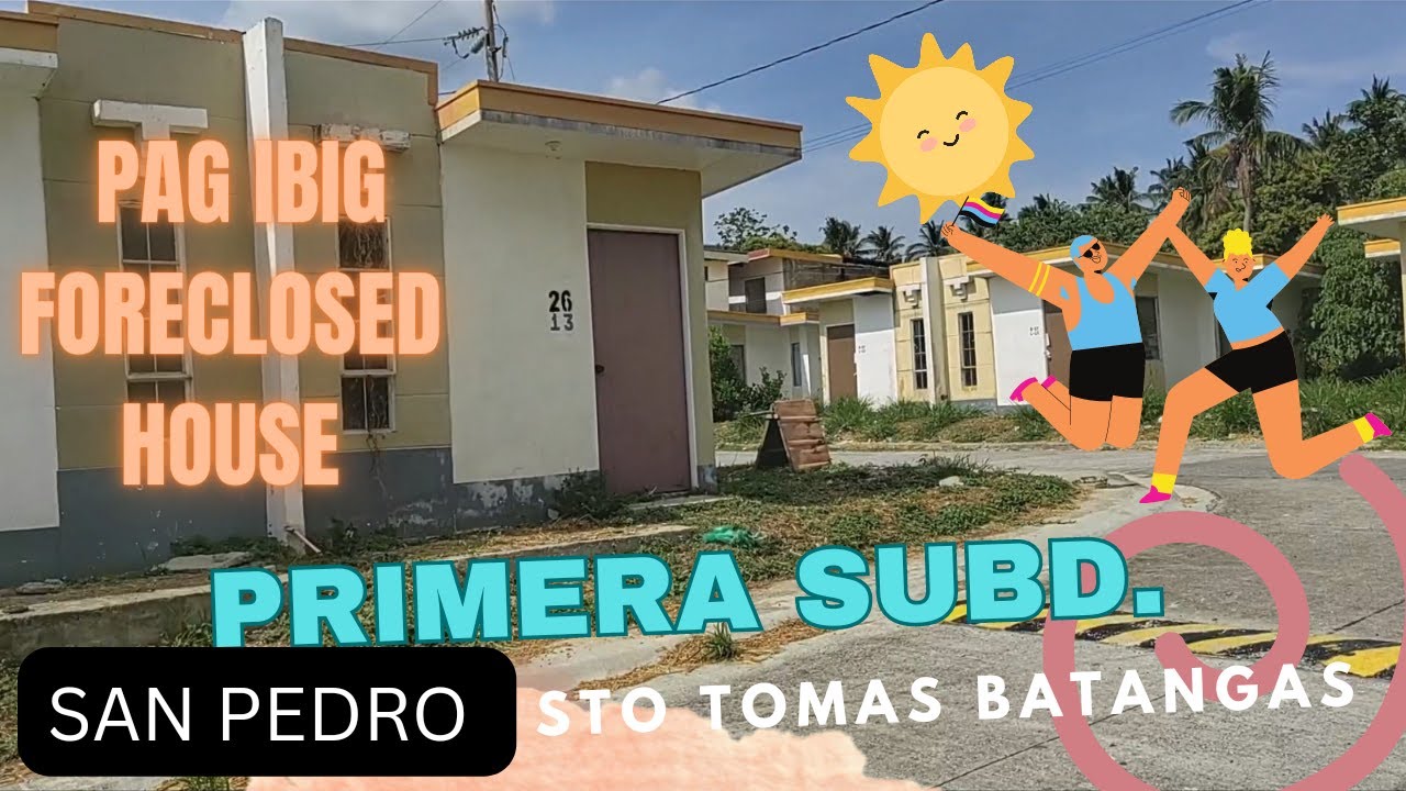 EP 29 CORNER LOT PAGIBIG FORECLOSED HOUSE PRIMERA SUBD. STO TOMAS ...