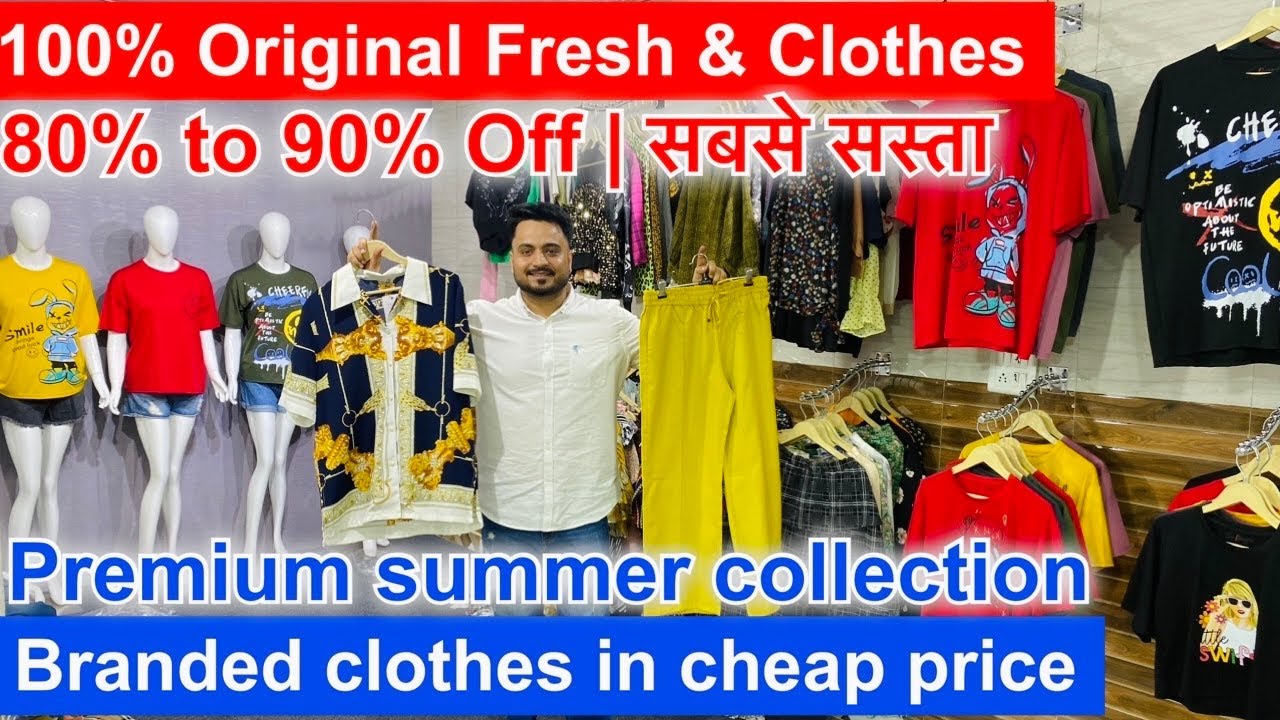 100% Original Fresh & Clothes | 80% to 90% Off | सबसे सस्ता | Branded ...