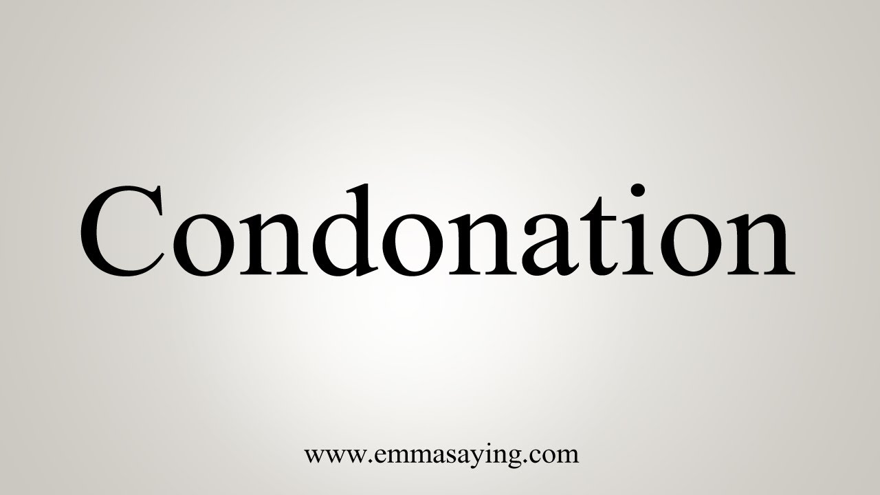 How To Say Condonation - YouTube