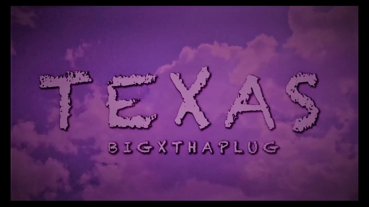 BigxthaPlug - Texas(SLOWDOWN) - YouTube