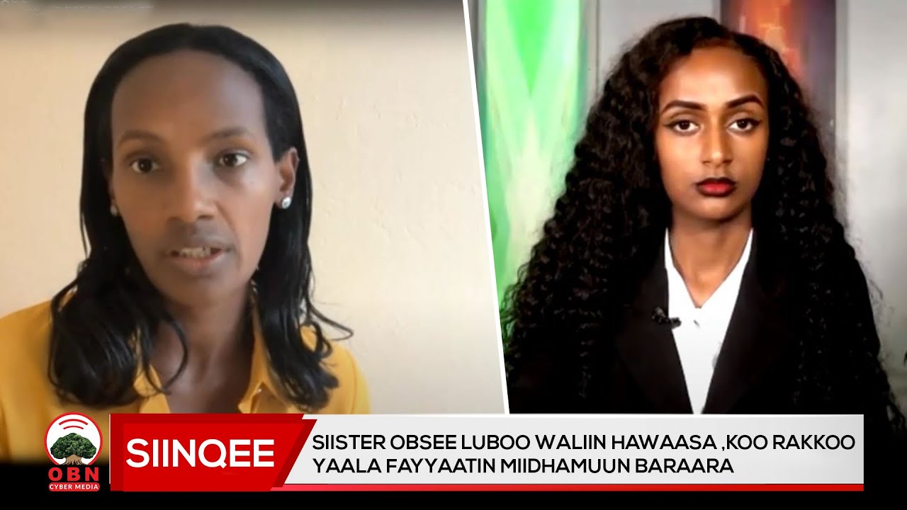 Siinqee Siister Obsee Luboo Waliin || Hawaasa koo Rakkoo Yaala ...