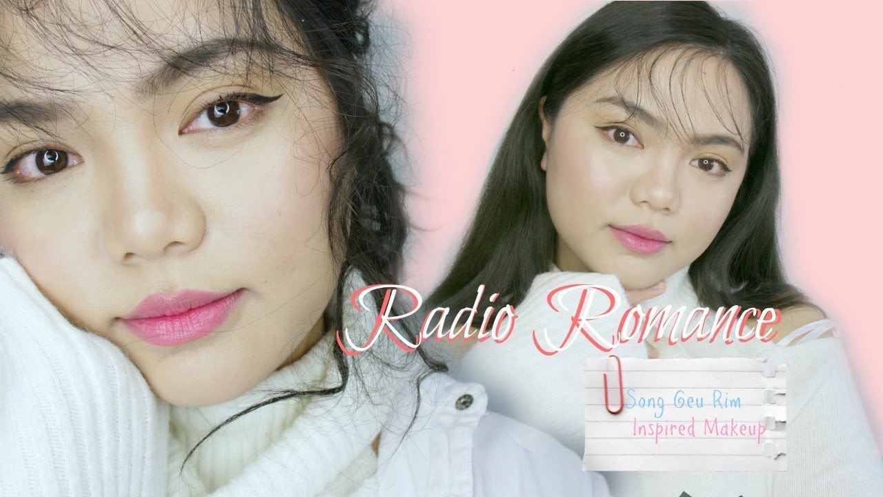 Radio Romance Korean Drama| Song Geu Rim Inspired Makeup - YouTube