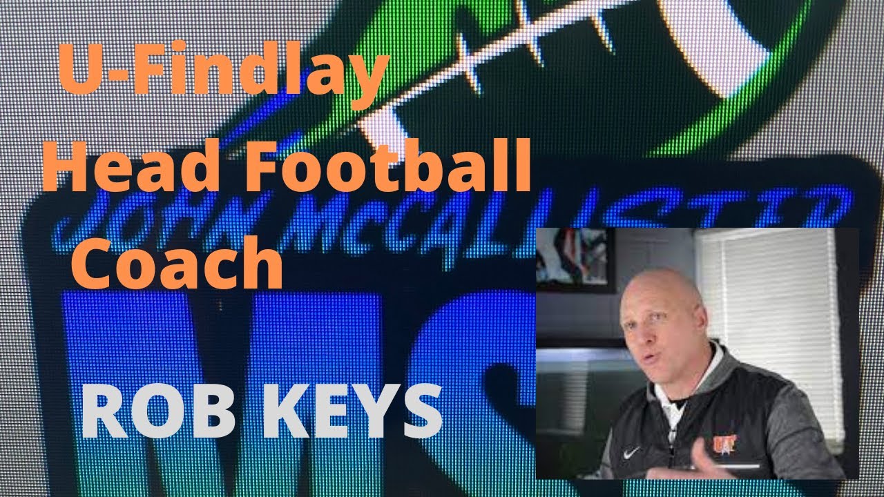 Rob Keys - University of Findlay Head Football Coach - YouTube
