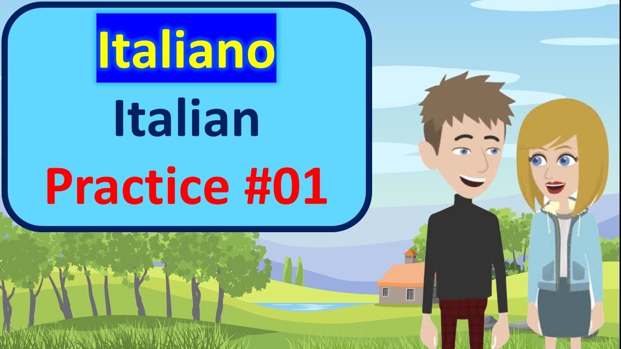 Italian Practice 01 | Pratica italiana | italiano orale | Ascolto ...
