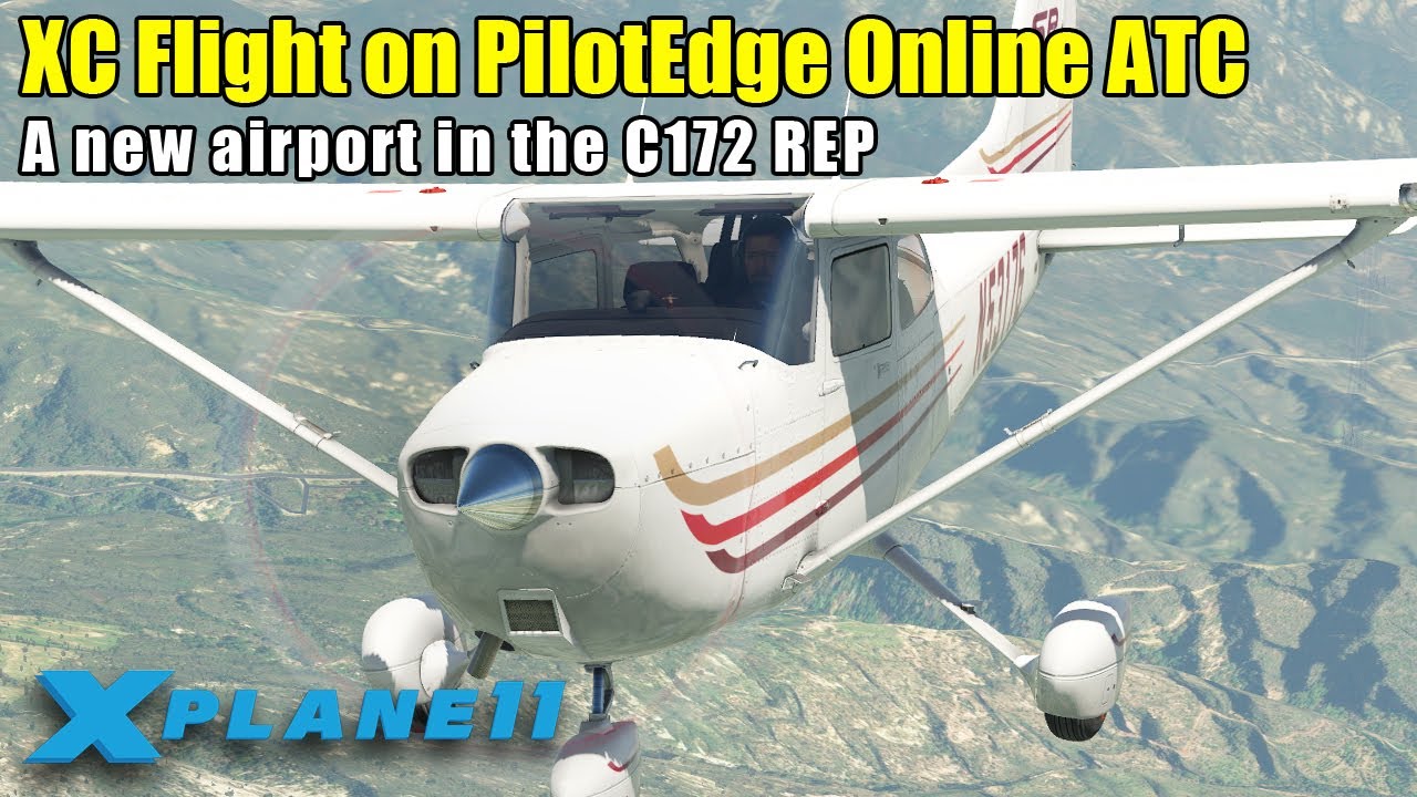 X-Plane 11- PilotEdge Online ATC to a New Airport with Flight Following ...