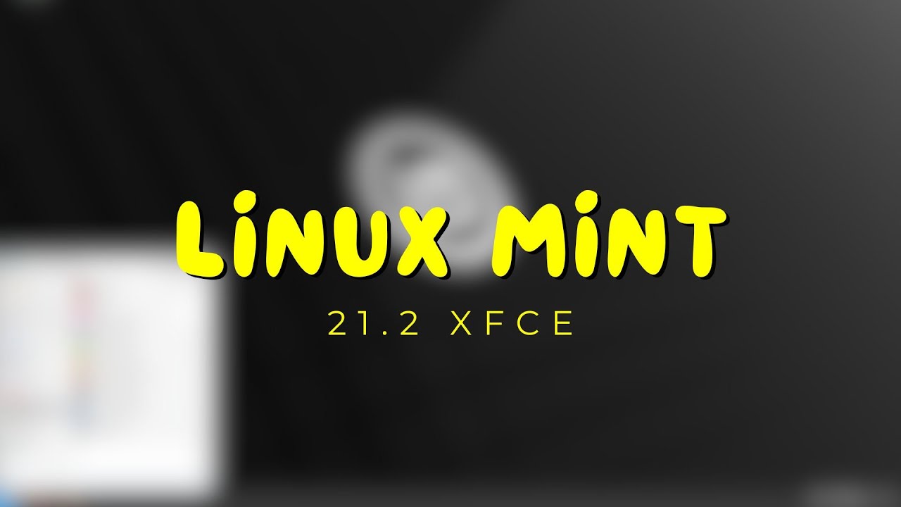 Linux Mint 21.2 XFCE | First Look - YouTube