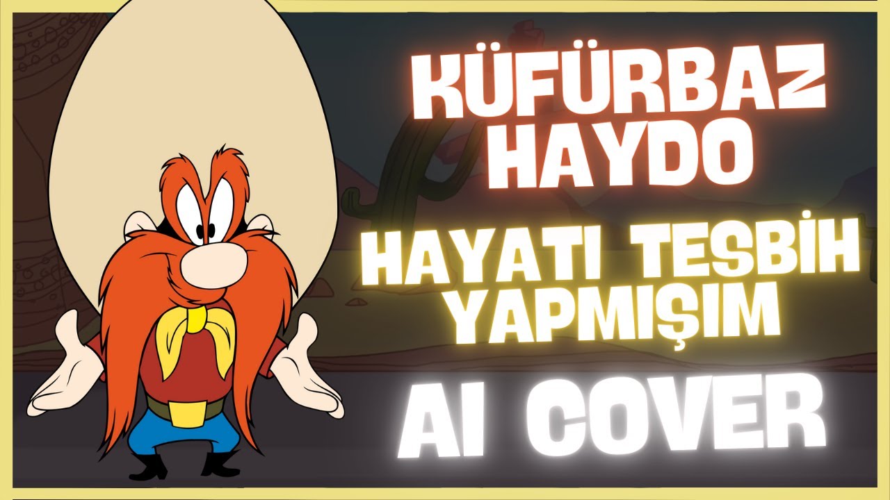 Küfürbaz Haydo - Hayatı Tesbih Yapmışım (AI COVER) - YouTube