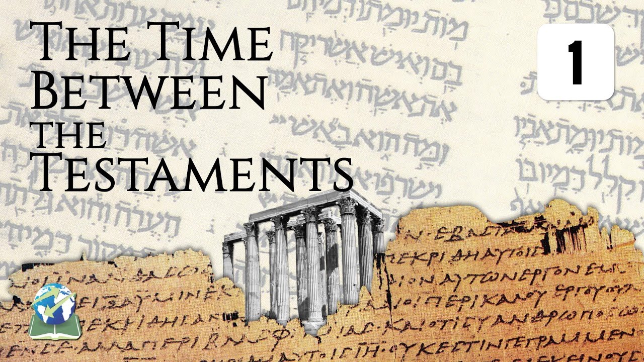 Between the Testaments – 1 - YouTube