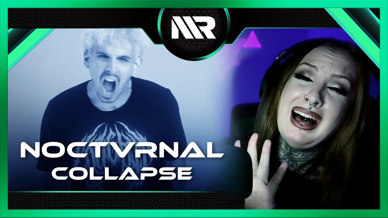 NOCTVRNAL - COLLAPSE (REACTION) - YouTube