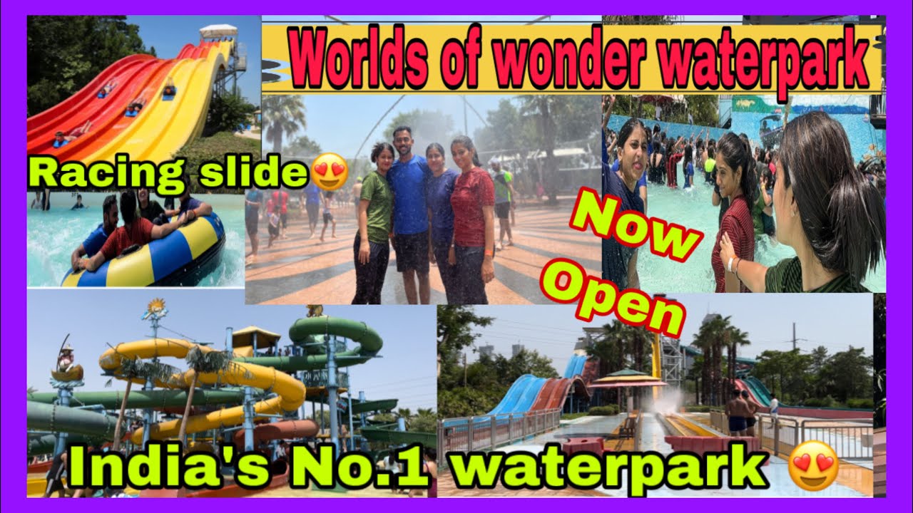 WOW waterpark noida | Worlds of wonder waterpark Noida | Best water ...