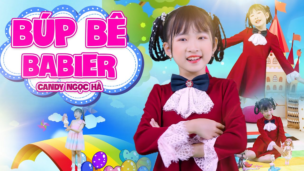 Búp Bê BABIER - Bé CANDY NGỌC HÀ | Nhạc Thiếu Nhi Vui Nhộn [MV 4K ...
