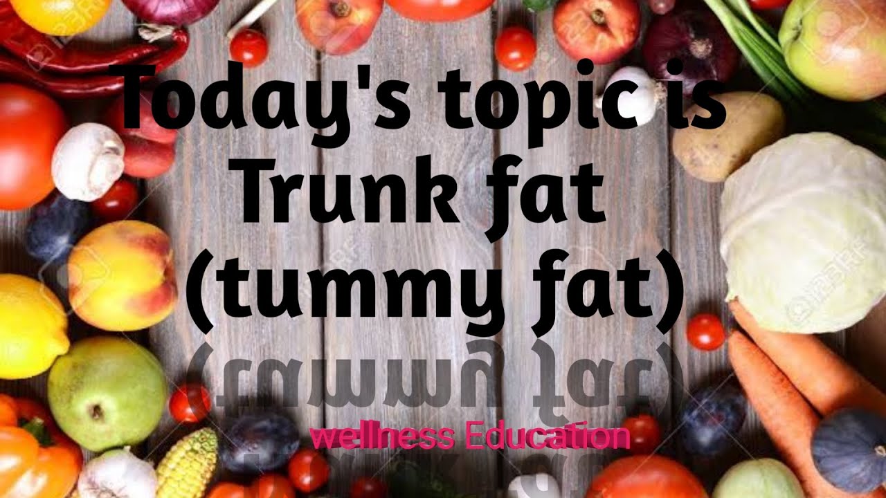 Today's topic is Trunk fat (lower body fat) - YouTube