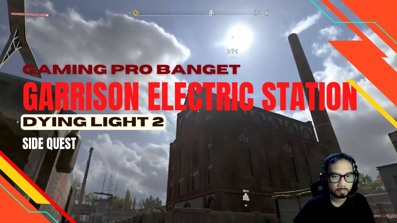 Dying Light 2 Garrison Electrical Station Facility Location - YouTube