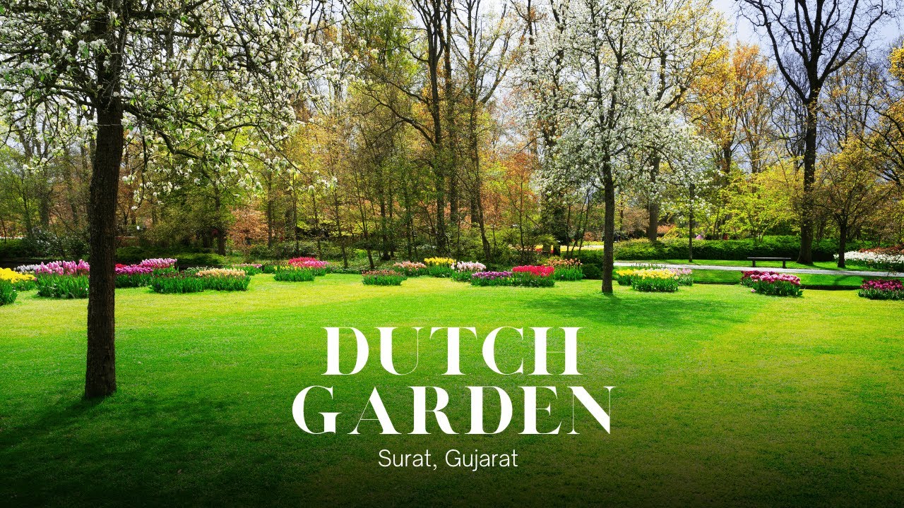 Rakesh Rajdev guide Beauty of Dutch Garden, Surat, Gujarat - YouTube