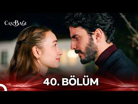 Can Bağı 40. Bölüm