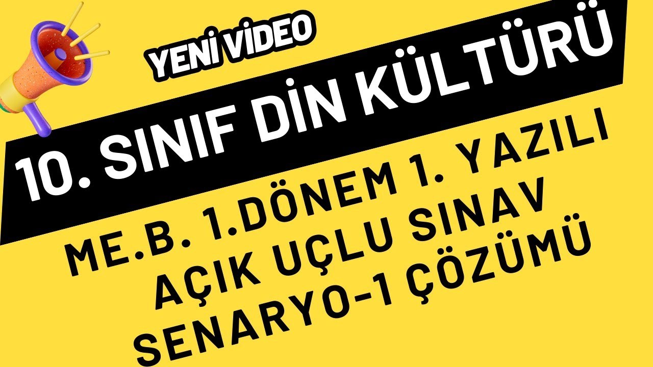 10. Sınıf Din Kültürü: M.E.B. Açık Uçlu Senaryo-1 Çözümü #ortaokul # ...