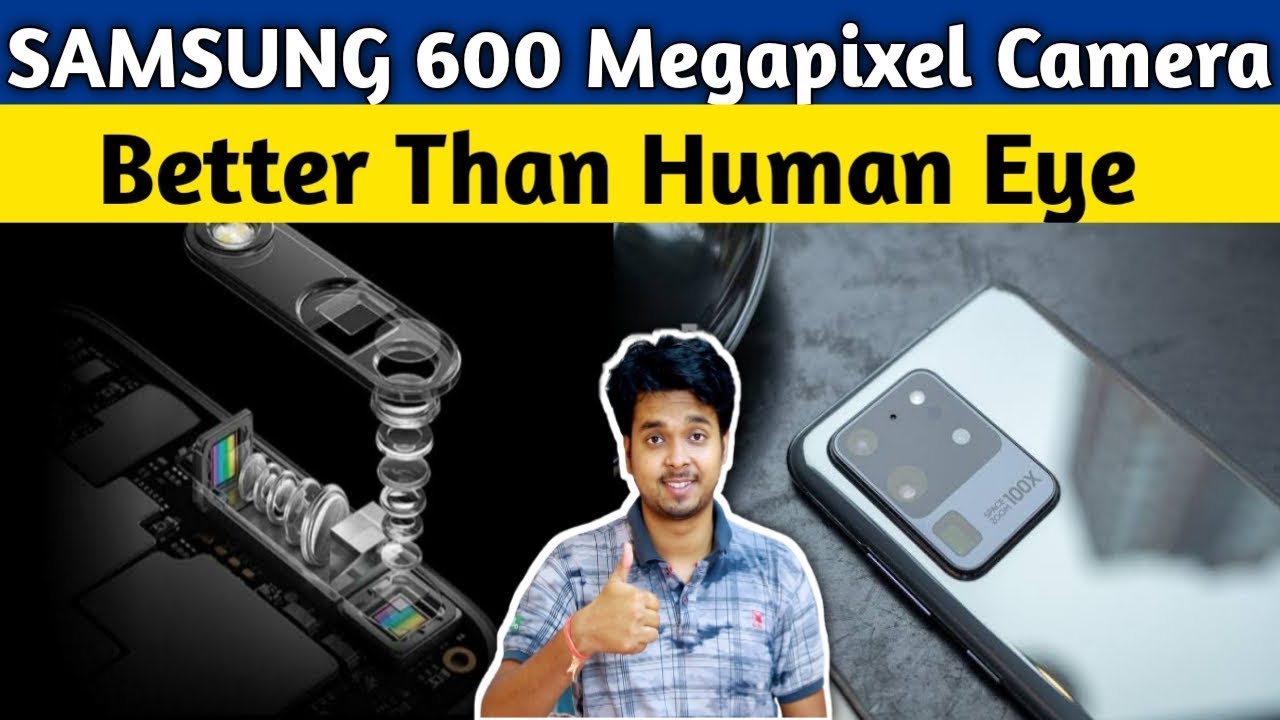 SAMSUNG 600 Megapixel Camera | Explain - YouTube