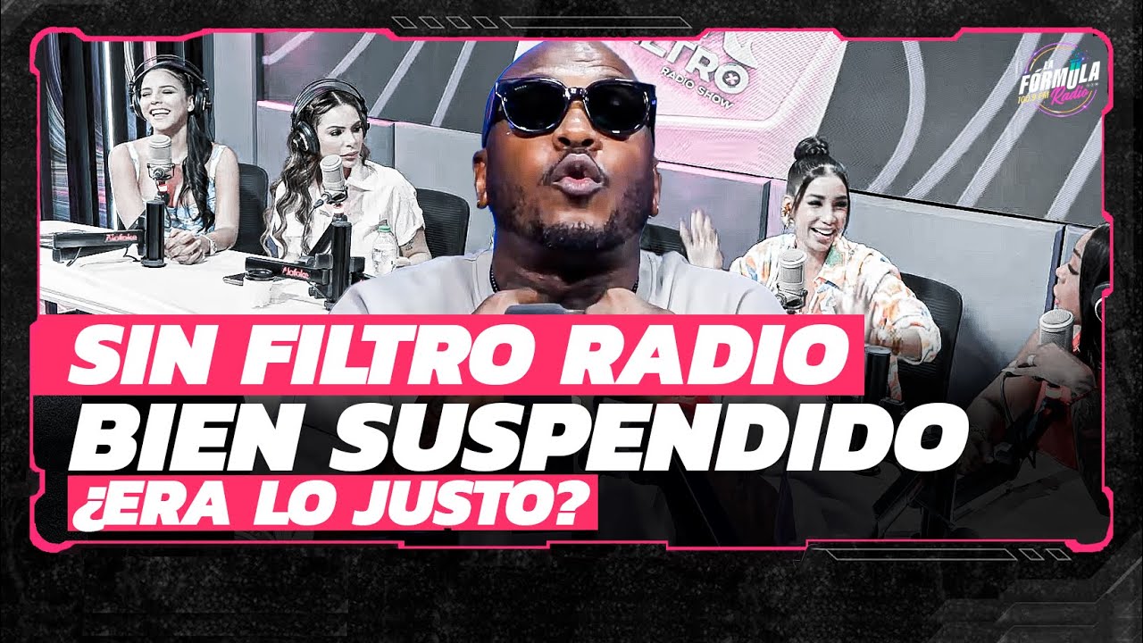 La suspensión de Sin Filtro Radio Show fue justa - YouTube