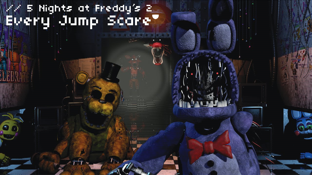Every Jumpscare - Five Nights at Freddy's 2 (Kill Screens) - YouTube
